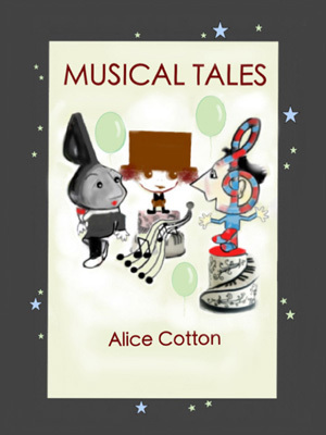 Musical Tales by Alice Cotton | Goodreads