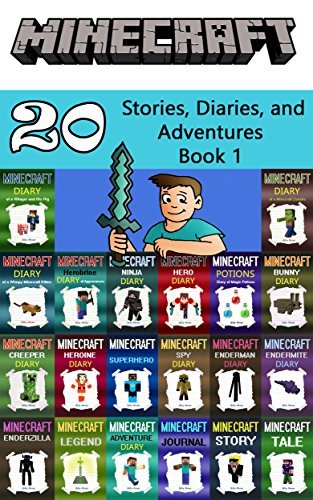 Minecraft: 20 Stories, Diaries, and Adventures Book 1 by Billy Miner ...