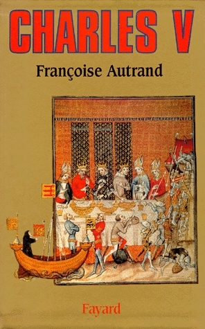 Charles V: Le Sage (French Edition) by Françoise Autrand | Goodreads