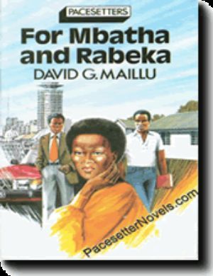 For Mbatha and Rabeka by David G. Maillu | Goodreads