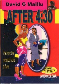 After 4:30 by David G. Maillu | Goodreads