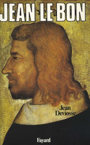 Jean le Bon (French Edition) by Deviosse-J | Goodreads