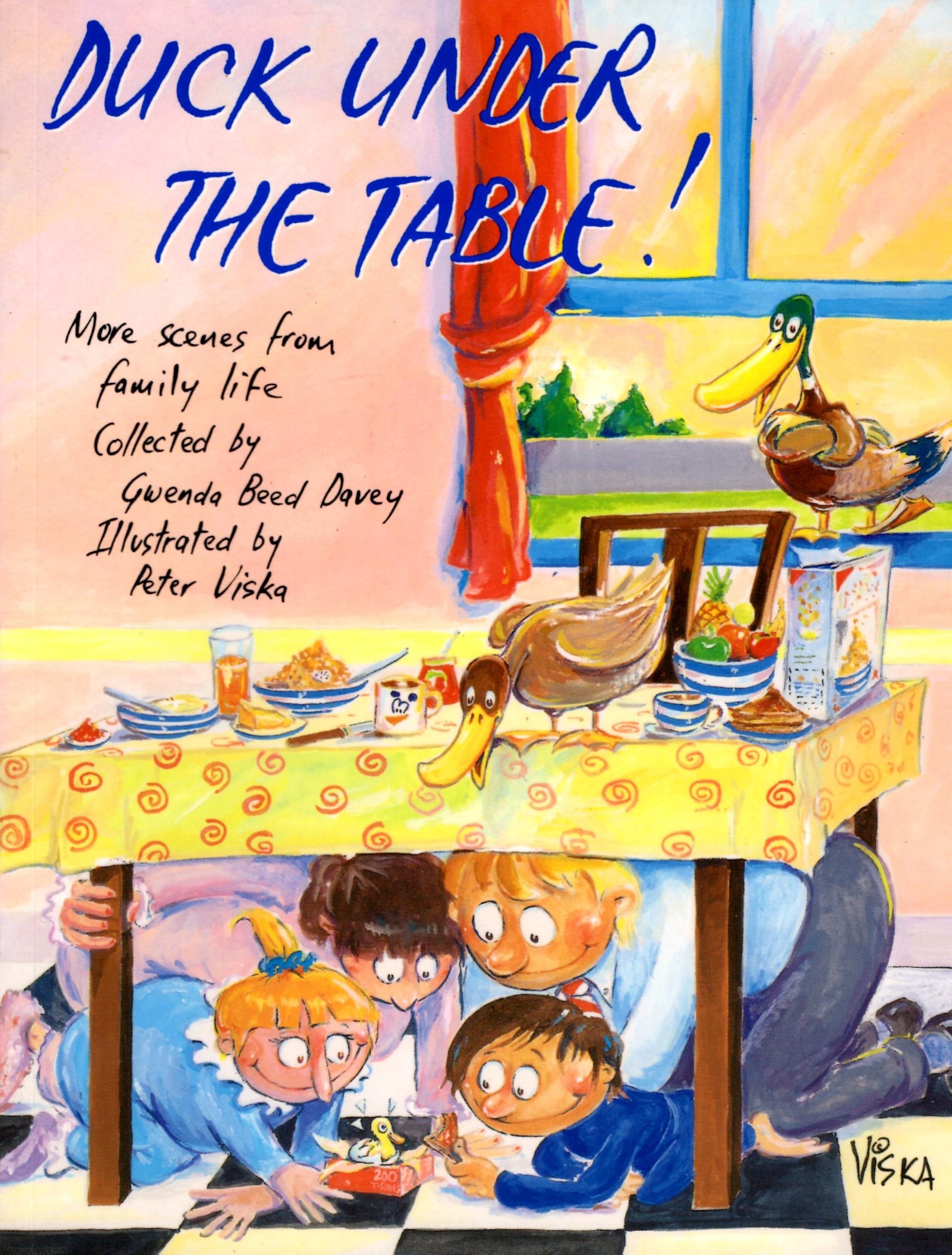 Duck under the Table!: More Scenes from Family Life by Gwenda Beed ...