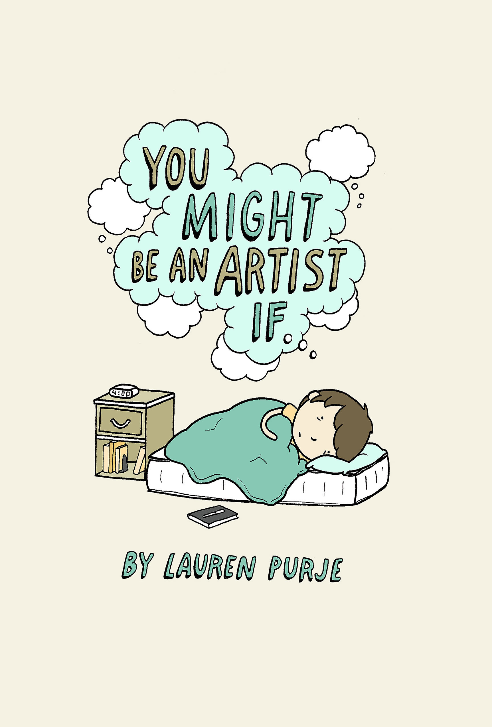 You Might Be an Artist If... by Lauren Purje | Goodreads