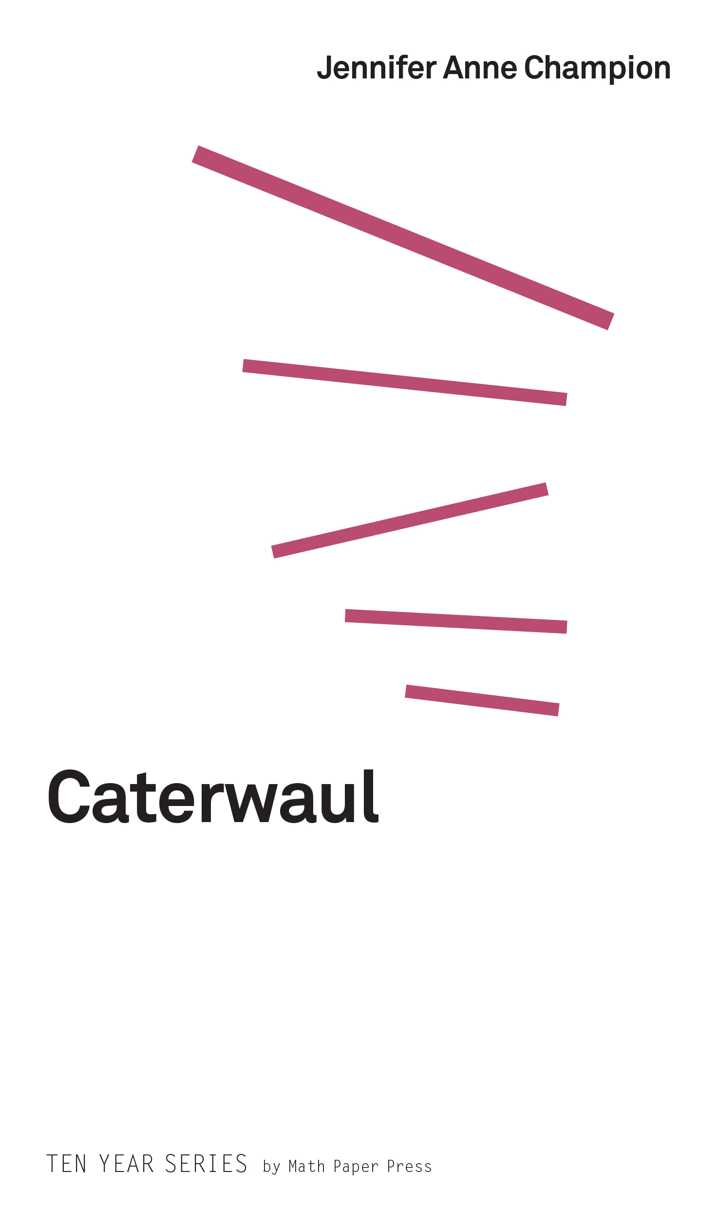 Caterwaul by Jennifer Anne Champion | Goodreads
