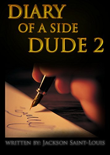 Diary of a Side Dude 2 by Jackson Saint-Louis | Goodreads