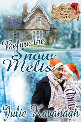Before the Snow Melts by Julie Kavanagh | Goodreads