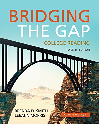 Bridging the Gap: College Reading (2-downloads) by Brenda D. Smith ...