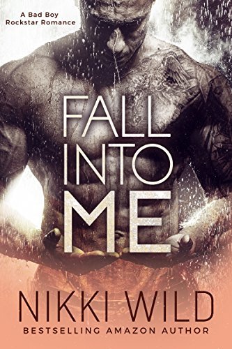 Fall Into Me by Nikki Wild | Goodreads