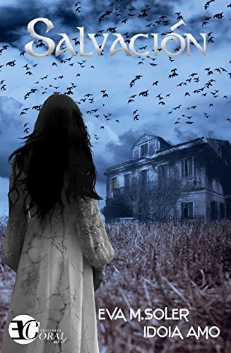 Salvación (Spanish Edition) by Eva M. Soler | Goodreads