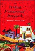 The Prophet Muhammad Storybook- 3 by Saniyasnain Khan | Goodreads