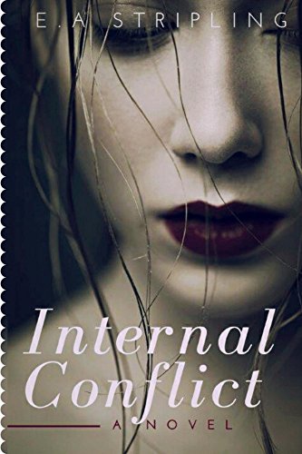 Internal Conflict by E.A. Stripling | Goodreads