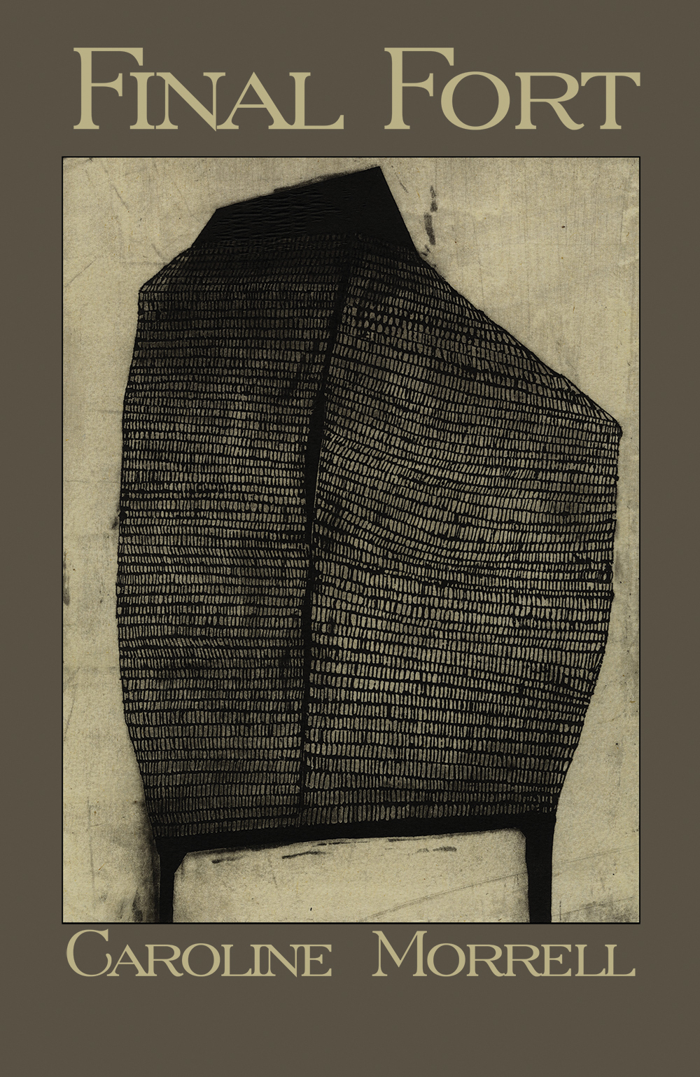 Final Fort by Caroline Brooke Morrell | Goodreads