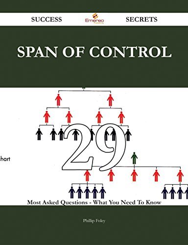 Span of Control 29 Success Secrets - 29 Most Asked Questions On Span of ...