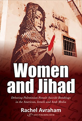 Women and Jihad: Debating Palestinian Female Suicide Bombings in the ...