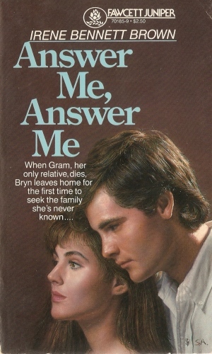 Answer Me, Answer Me by Irene Bennett Brown | Goodreads