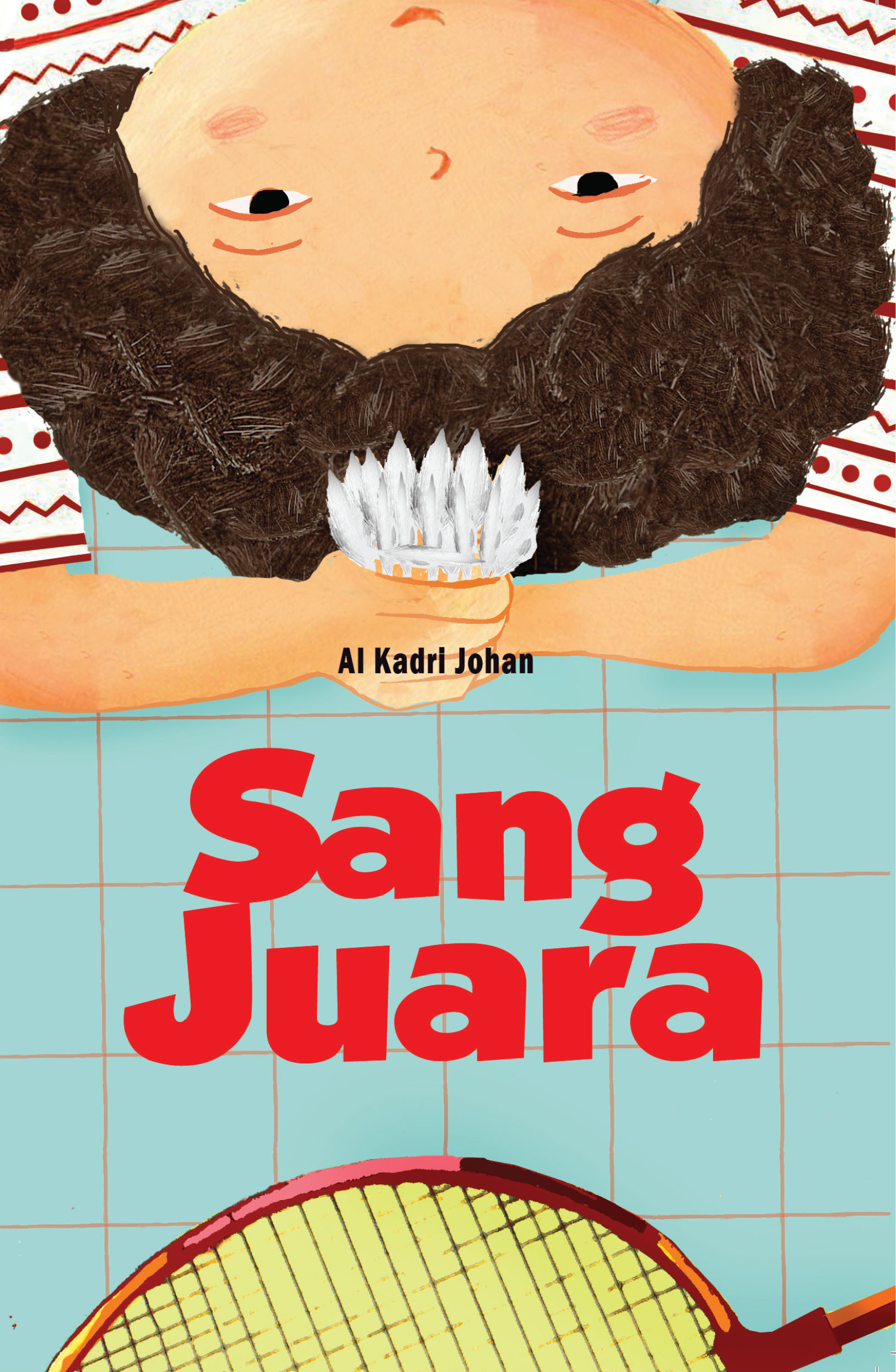 Sang Juara by Al Kadri Johan | Goodreads