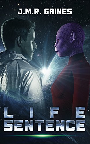 Life Sentence (Forlani Saga Book 1) by J.M.R. Gaines | Goodreads