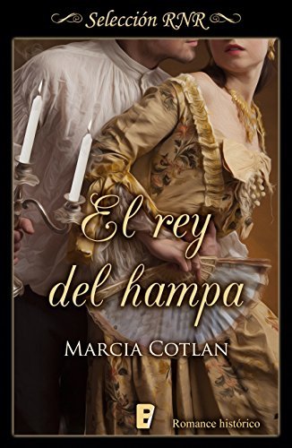 El rey del hampa by Marcia Cotlan | Goodreads