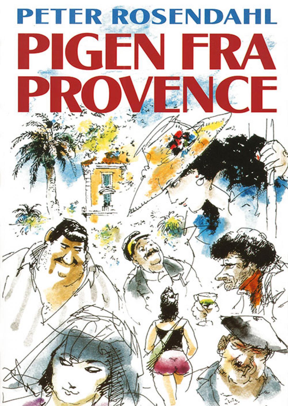 Pigen fra Provence by Peter Rosendahl | Goodreads