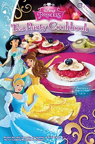 Disney Princess Tea Party Cookbook - Cooking Fun for Kids by Sally ...
