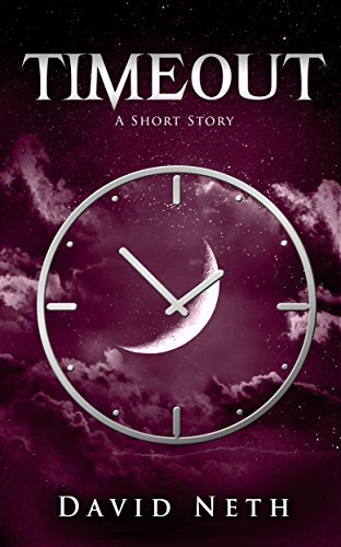 Timeout by David Neth | Goodreads