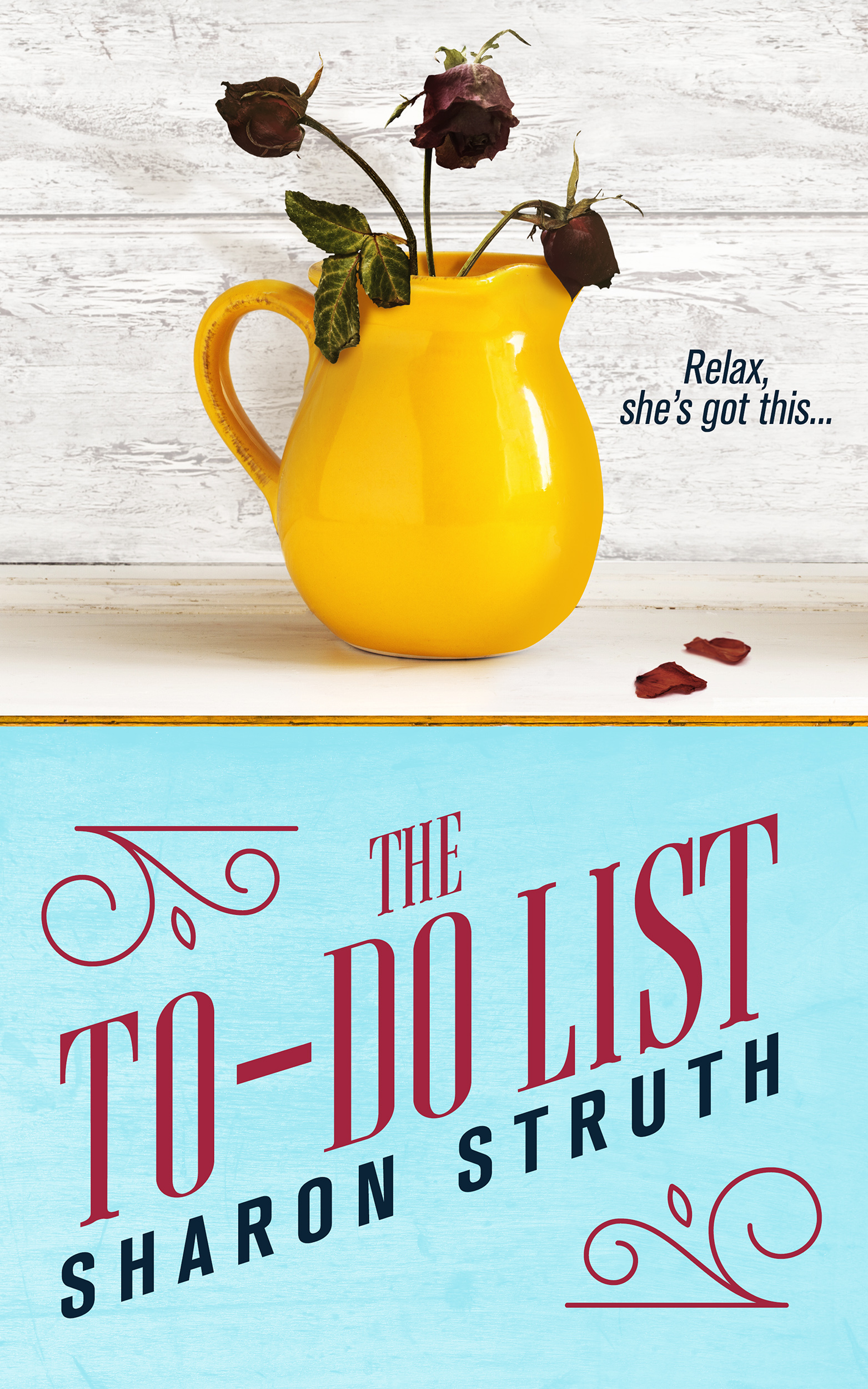 The To-Do List by Sharon Struth | Goodreads