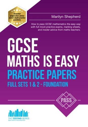 GCSE Maths is Easy Practice Papers Full Sets 1 & 2 - Foundation: How to ...