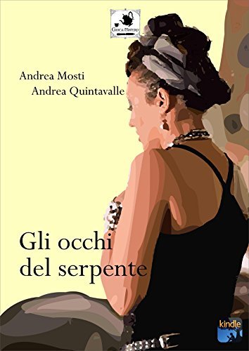 Gli occhi del serpente by Andrea Mosti | Goodreads