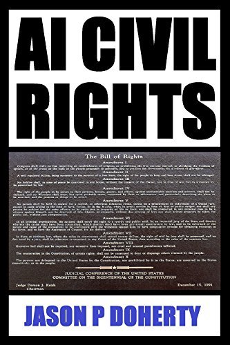 AI Civil Rights: Addressing Artificial Intelligence and Robot Rights by ...
