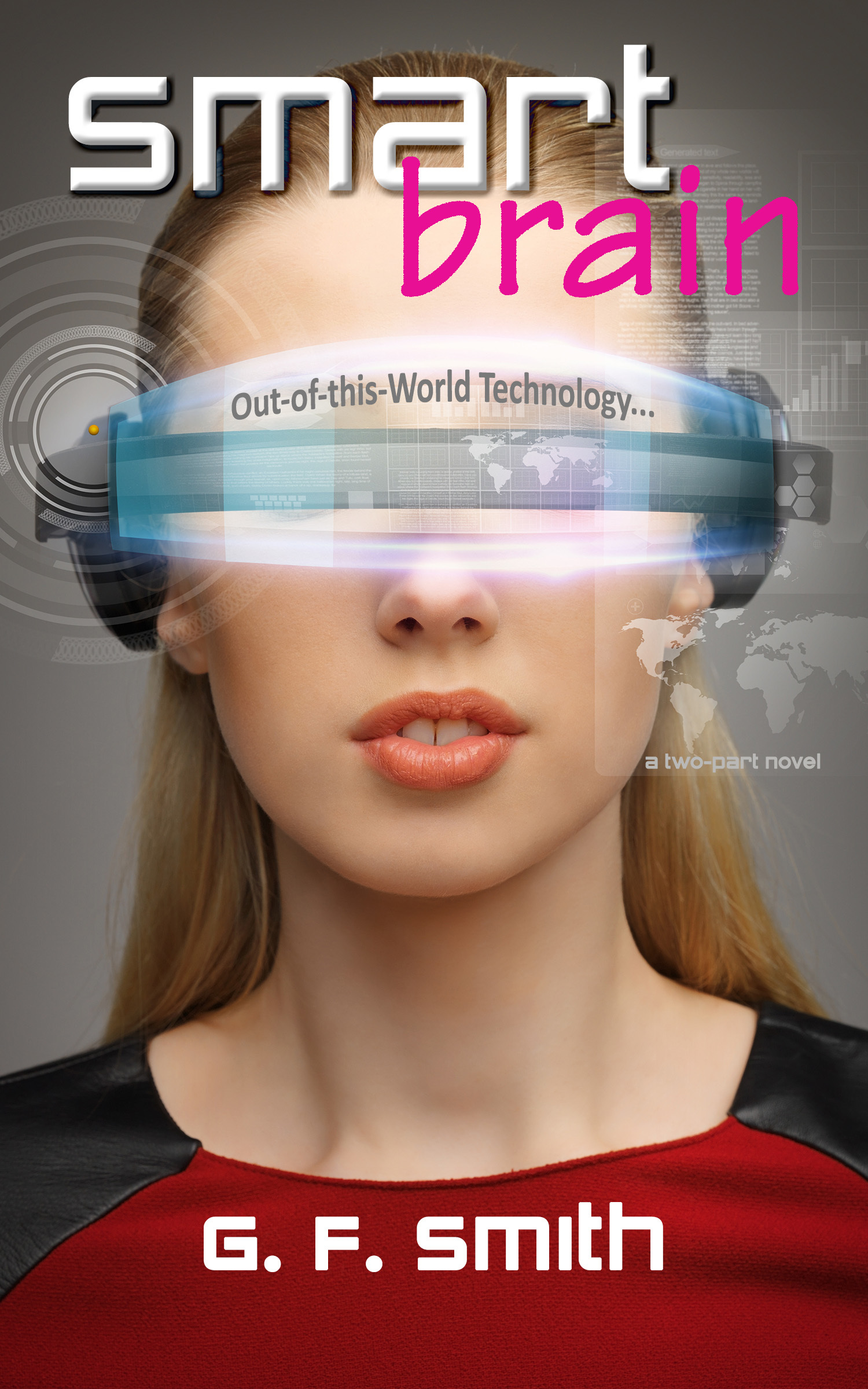 Smartbrain (#1) by G.F. Smith | Goodreads