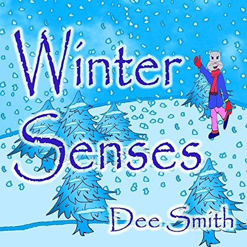Winter Senses by Dee Smith | Goodreads