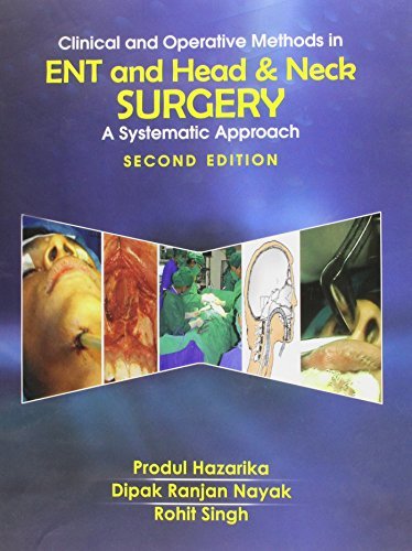 Clinical And Operative Methods In Ent And Head & Neck Surgery, 2E by ...
