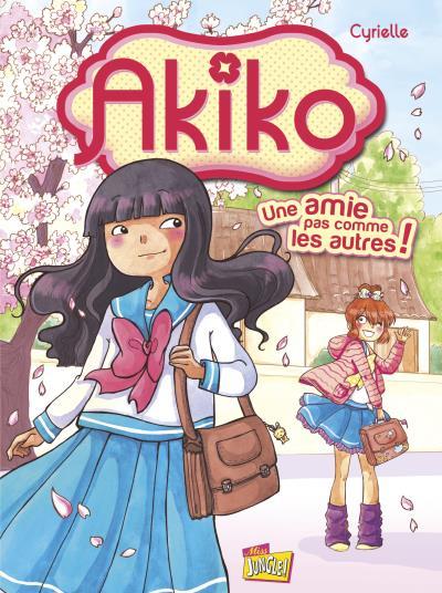 Akiko, tome 1 : Une amie pas comme les autres ! by Cyrielle | Goodreads