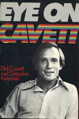 Eye on Cavett by Dick Cavett | Goodreads