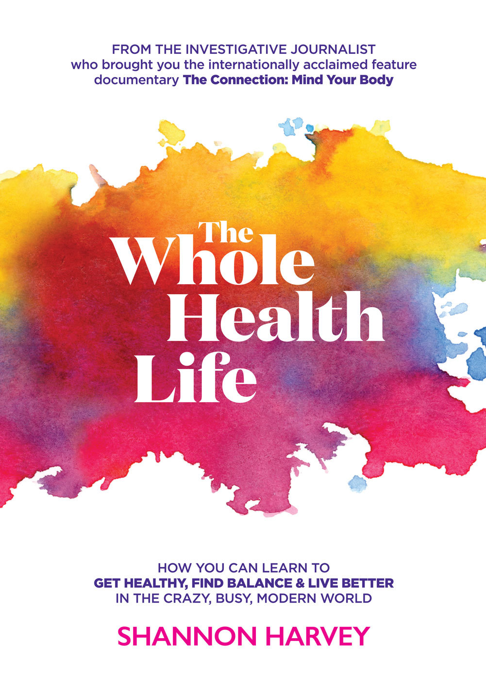 The Whole Health Life by Shannon Harvey | Goodreads