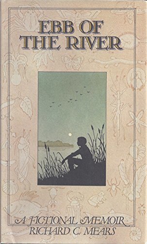 Ebb of the River by Richard Chase Mears | Goodreads