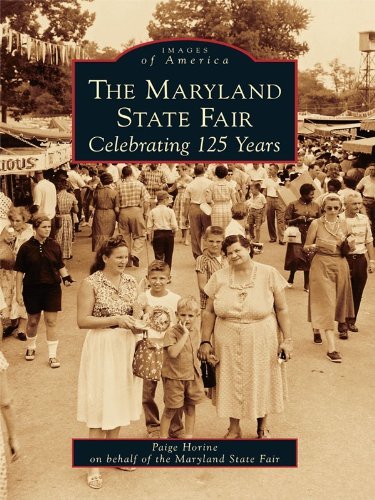 The Maryland State Fair: Celebrating 125 Years by Paige Horine | Goodreads