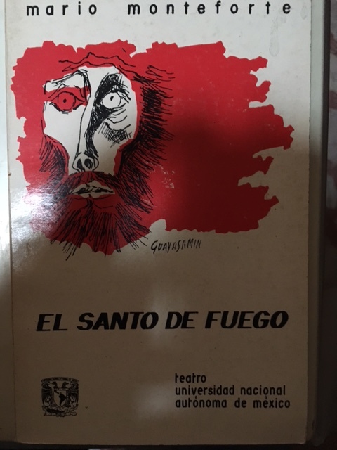 El santo de fuego by Mario Monteforte Toledo | Goodreads