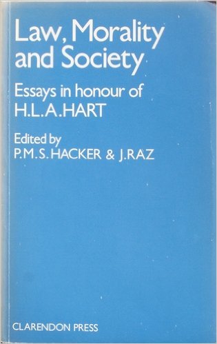Law, Morality, and Society: Essays in Honor of H.L.A. Hart by H.L.A ...