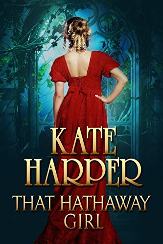 That Hathaway Girl by Kate Harper | Goodreads