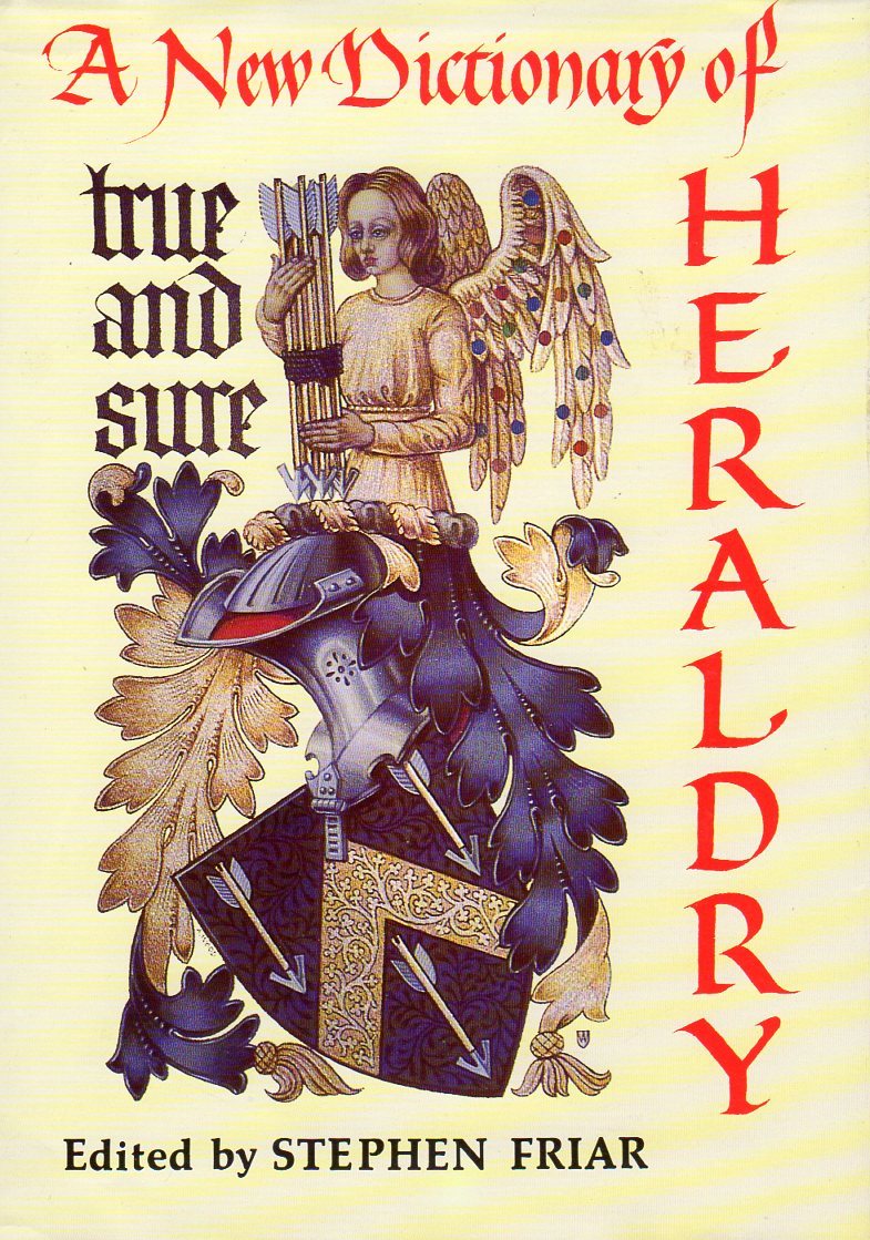 A New Dictionary of Heraldry by Unknown | Goodreads