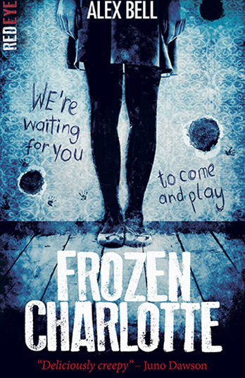 Frozen Charlotte by Alex Bell | Goodreads