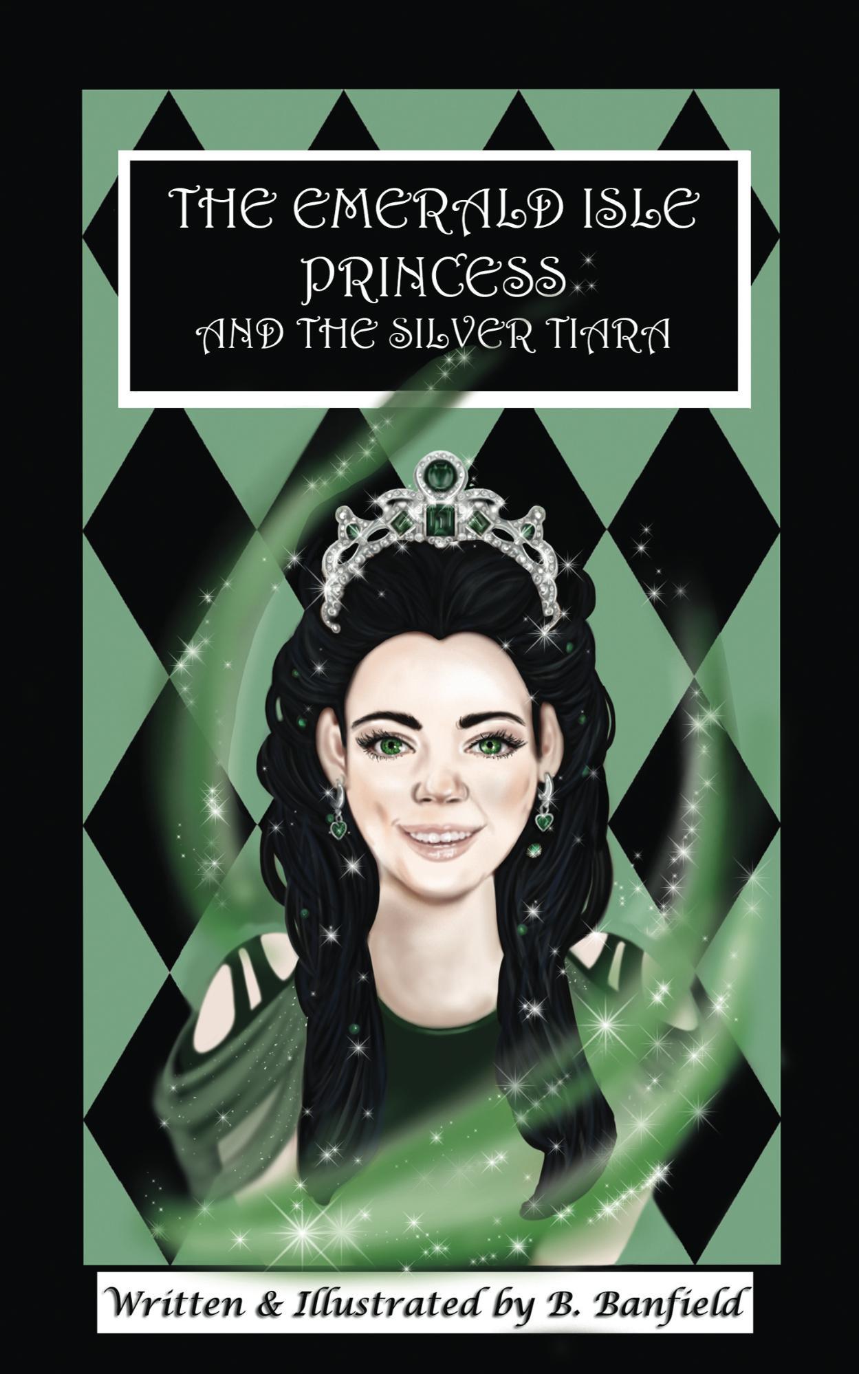 The Emerald Isle Princess And The Silver Tiara by Beverly Banfield ...