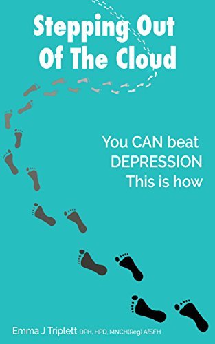 Stepping Out Of The Cloud: You can beat depression, this is how by Emma ...