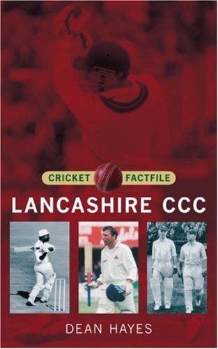 Lancashire CCC by Dean Hayes | Goodreads
