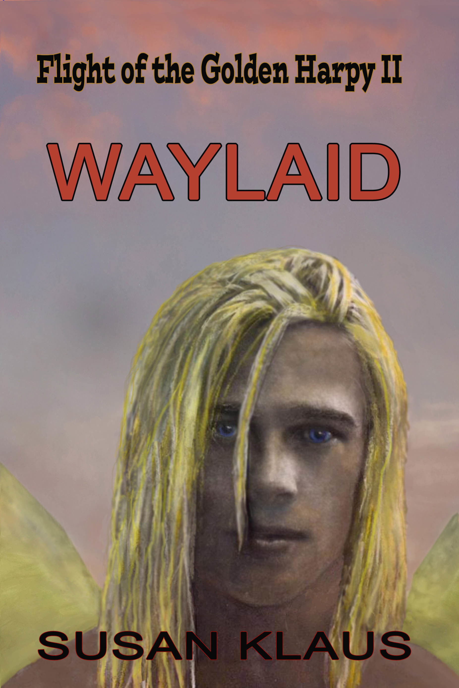Waylaid (Flight of the Golden Harpy #2) by Susan Klaus | Goodreads