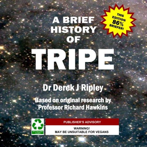 A Brief History of Tripe by Derek J. Ripley | Goodreads