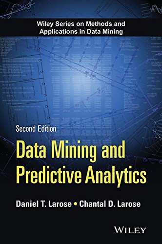 Data Mining and Predictive Analytics by Daniel T. Larose & Chantal D. Larose | Goodreads