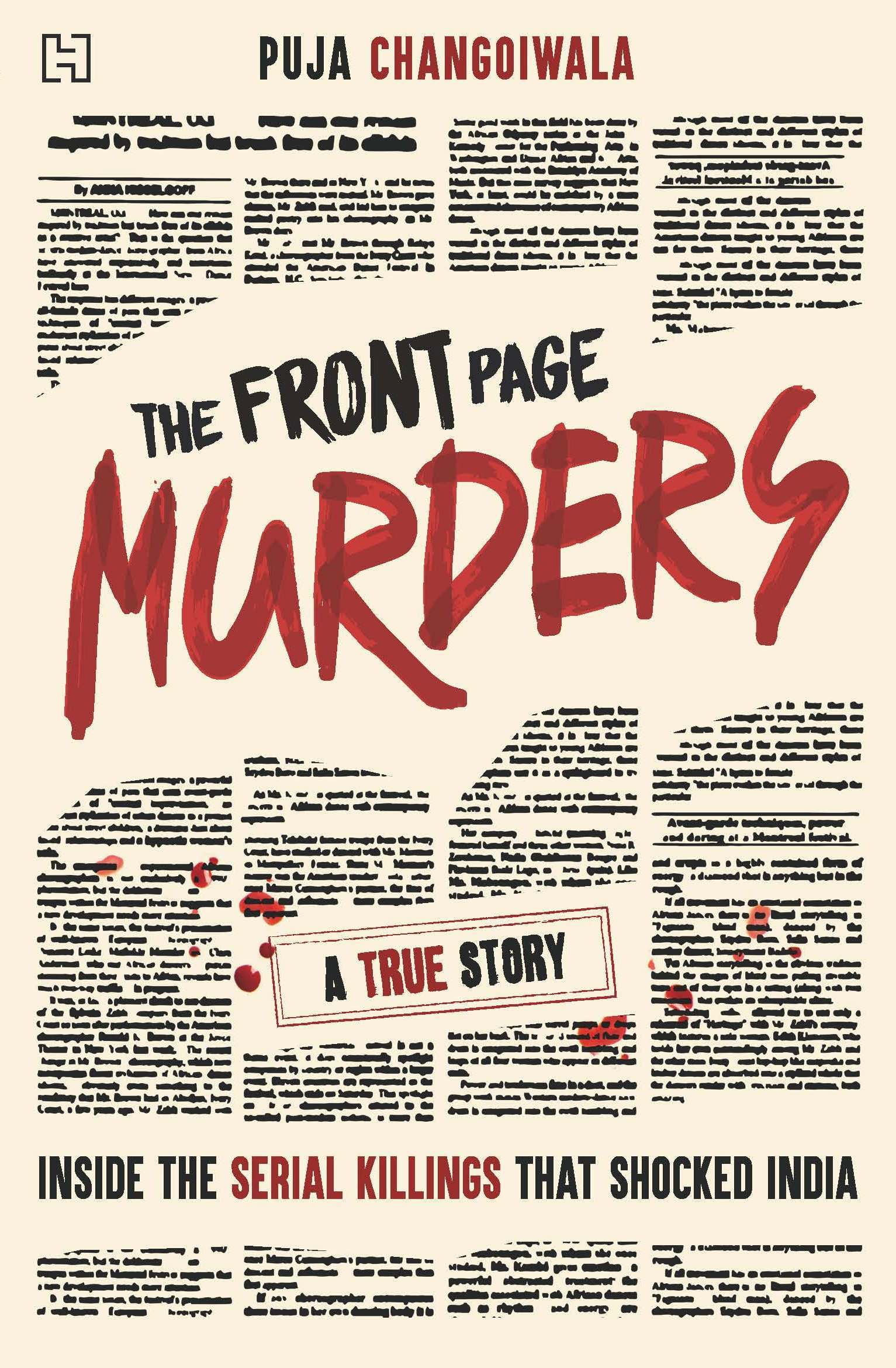 The Front Page Murders by Puja Changoiwala | Goodreads